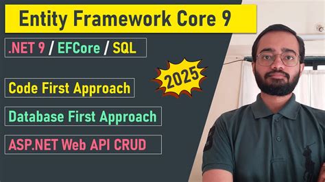 Introduction to Entity Framework Core 9 | Code First and Database First | Fundamentals | .NET 9 ...