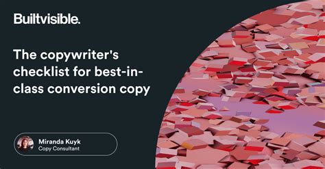 The Copywriters Checklist For Best In Class Conversion Copy Builtvisible