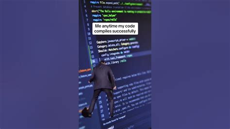 That Moment When Your Code Compiles Successfully Codingmeme Programminglife Software Memes