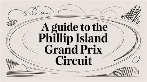 A Guide To The Phillip Island Grand Prix Circuit Tracknation