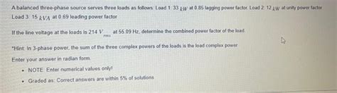 solved a balanced three phase source serves three loads as