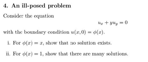 Solved An Ill Posed ProblemConsider The Equationux Yuy With Chegg Com