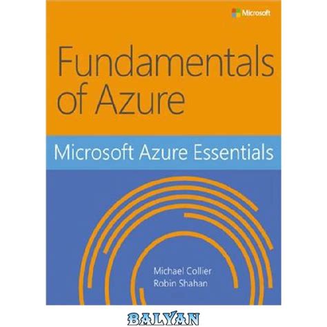 خرید و قیمت دانلود کتاب Microsoft Azure Essentials Fundamentals Of