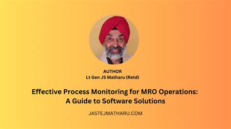 Effective Process Monitoring For Mro Operations A Guide To Software Solutions