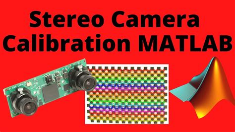Stereo Camera Calibration In Matlab With Steps And Example Youtube