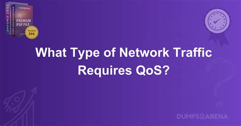 What Type Of Network Traffic Requires Qos