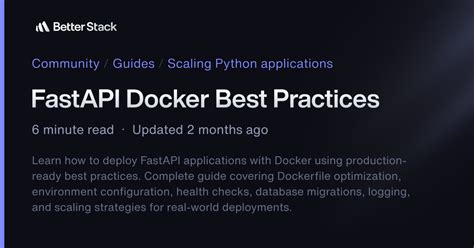 Fastapi Docker Best Practices Better Stack Community