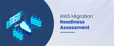 Aws Migration Readiness Assessment Cloud Transition Success