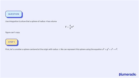 Solveduse Integration To Show That A Sphere Of Radius R Has Volume V