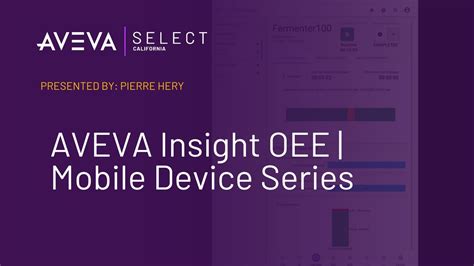Aveva Insight Oee Mobile Device Series Youtube