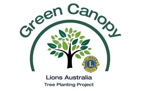 Lions Green Canopy Environment Project Lions Clubs Australia