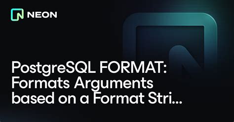Postgresql Format Formats Arguments Based On A Format String