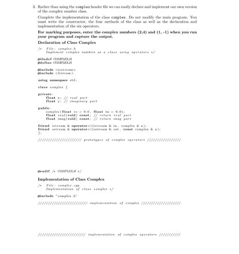 Solved Rather Than Using The Complex Header File We Can Chegg
