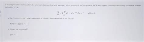 Solved Consider The Following Integral Equation So Called Chegg Com
