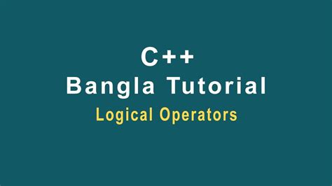 C Bangla Tutorial Logical Operator YouTube
