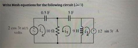 Solved Write Mesh Equations For The Following Circuit Chegg
