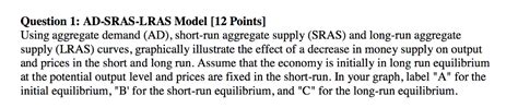 Solved Question 1 Ad Sras Lras Model 12 Points Using