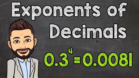 Exponents Of Decimals Youtube