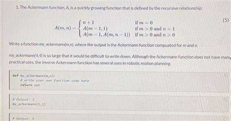 solved 1 the ackermann function a is a quickly growing