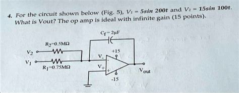 solved what is vout the op amp is ideal with infinite gain 15 points