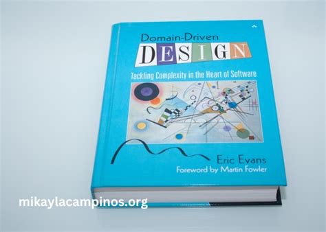 Domain Driven Design Tackling Complexity In The Heart Of Software