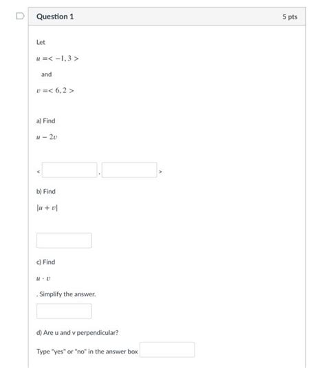 Solved D Question 1 5 Pts Let U And V A