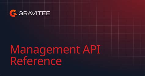 Management Api Reference Gravitee Documentation