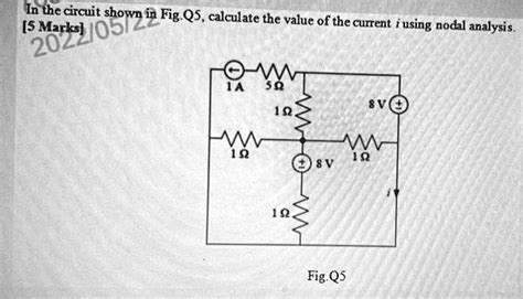 Solved In The Circuit Shown In Figq5 Calculate The Value Of The