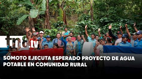 Somoto Invertirá En Sistema De Agua Potable En Comunidad Rural Tn8 Ni
