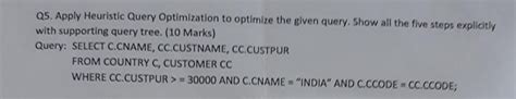 solved q5 apply heuristic query optimization to optimize