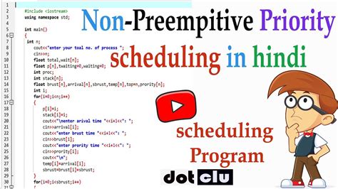 Program Non Preemptive Priority Scheduling In Hindi Non Preemptive Scheduling Dot Clu