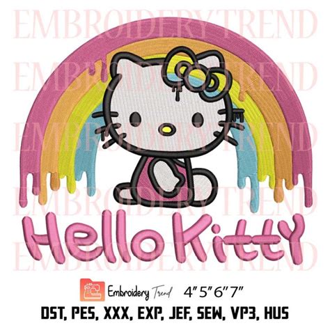 Hello Kitty Rainbow Drip Embroidery Design Cute Hello Kitty Embroidery File