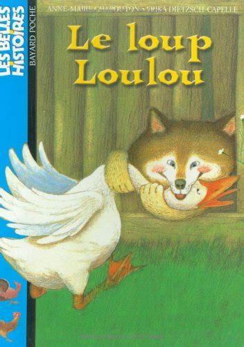 Le Loup Loulou 9782747008006 Chapouton Anne Marie