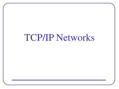 PPT TCP IP Networks PowerPoint Presentation Free Download ID