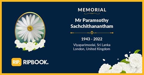 Late Paramsothy Sachchithanantham Ripbook