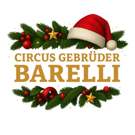 Circus Gebrüder Barelli Tickets Online Kaufen Barelli Tickets De