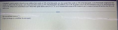 Solved His Overall Final Score Is Type An Integer Or A