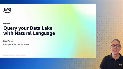 Query Your Data Lake With Natural Language Amazon Web Services Youtube