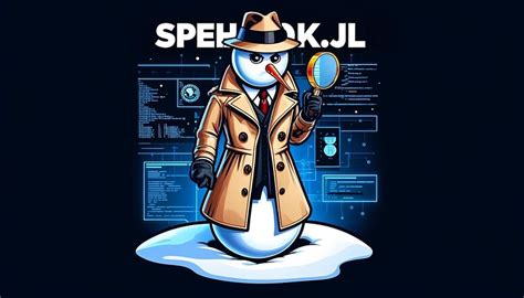 ANN Spehulak Jl Spy On Your GenAI Models Package Announcements Julia Programming Language