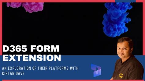 D365 Finance And Operations Forms Extention YouTube