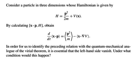 consider a particle in three dimensions whose hamiltonian is given by h