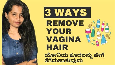 Best Methods To Remove Vagina Hair Youtube