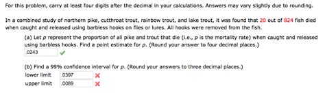 solved for this problem carry at least four digits after