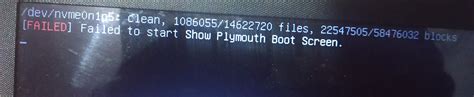 Failed To Start Show Plymouth Boot Screen Error While Booting Ubuntu Ask Ubuntu