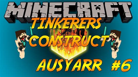 Ftb Tinkers Construct Tutorial Lets Play Ep6 Youtube