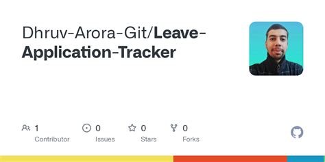 GitHub Dhruv Arora Git Leave Application Tracker