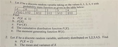 Solved 1 Let X Be A Discrete Random Variable Taking On The