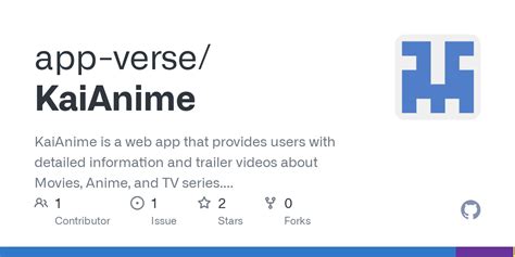 Github App Versekaianime Kaianime Is A Web App That Provides Users With Detailed Information