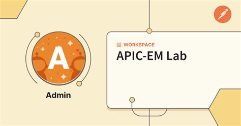 Apic Em Lab Postman Api Network