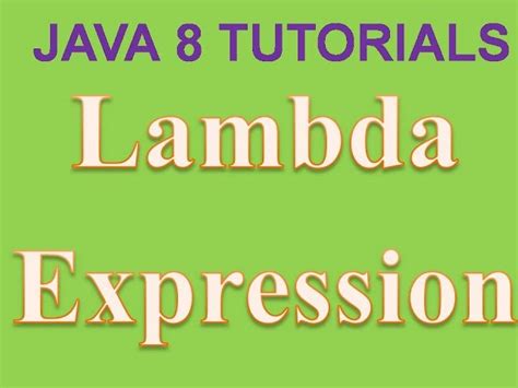 Understanding Lambda Expressions In Java 8 Galaxyai